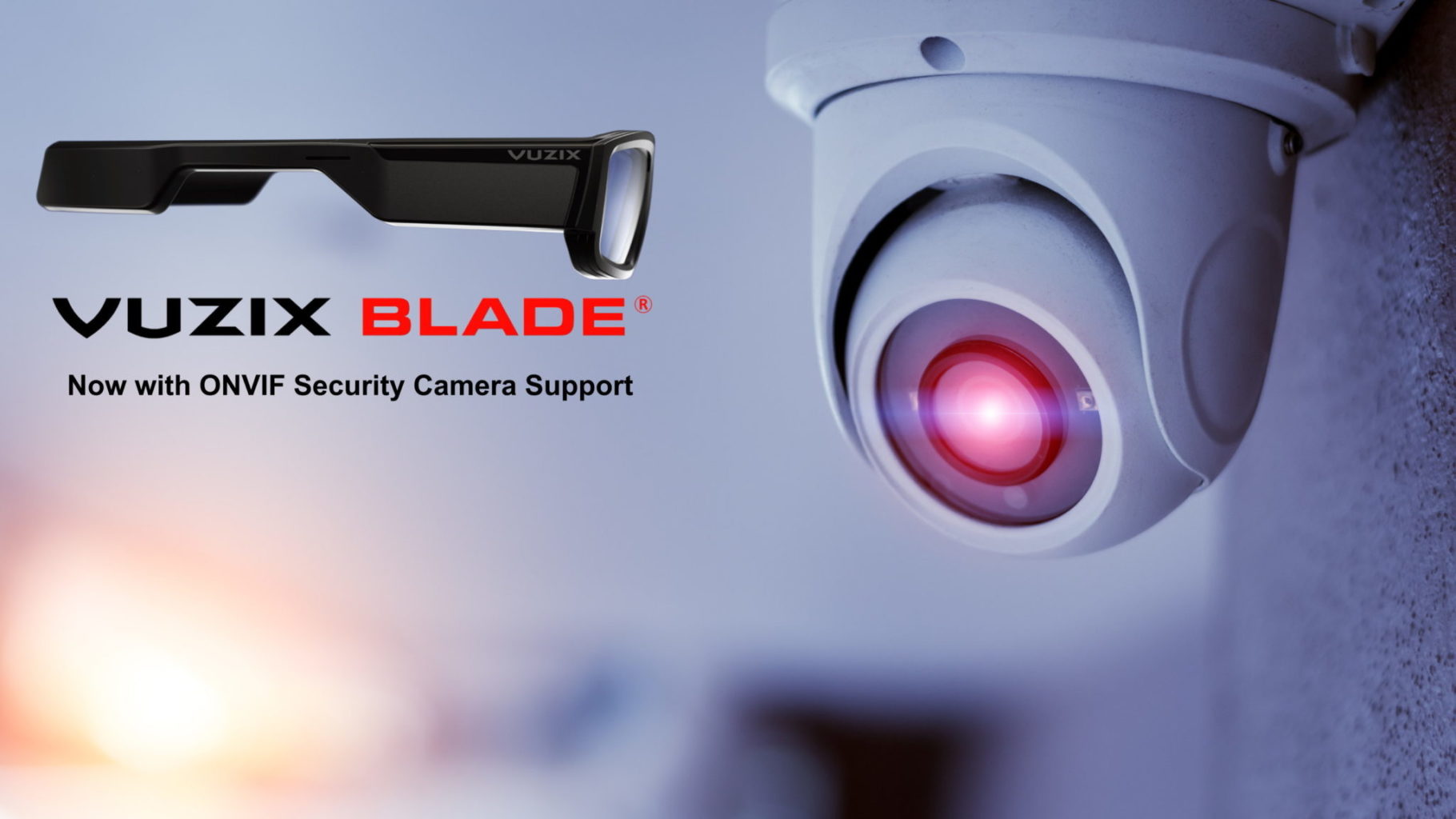 Vuzix announces ONVIF security camera support for its full line of ...