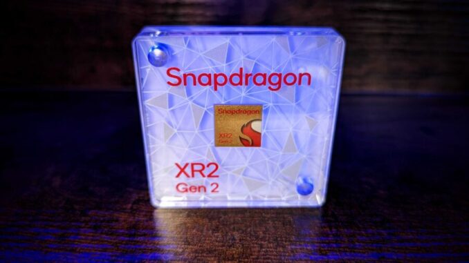 Qualcomm launches next generation XR2 Gen 2 & AR1 Gen 1 platforms