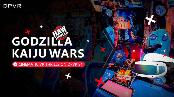 DPVR’s E4 VR headset part of Godzilla Kaiju Wars VR arcade